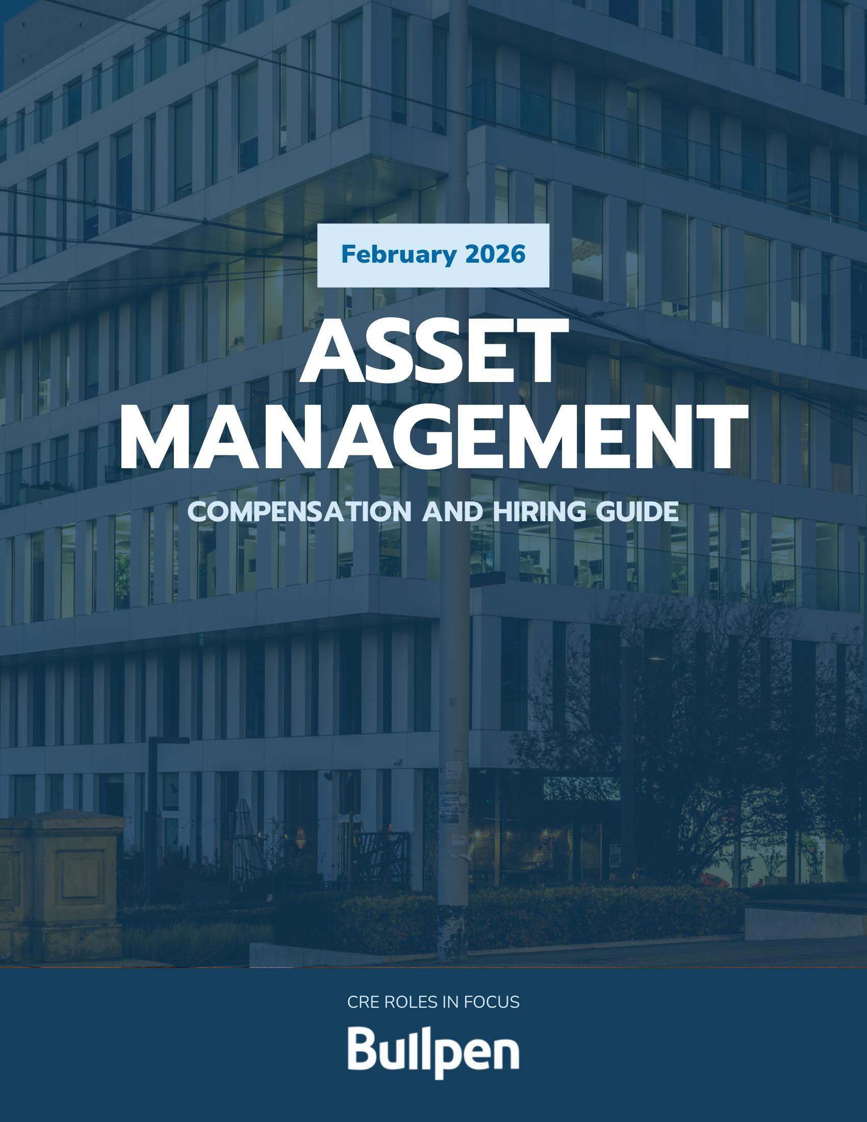 Asset Management Compensation & Hiring Guide | Bullpen Reports
