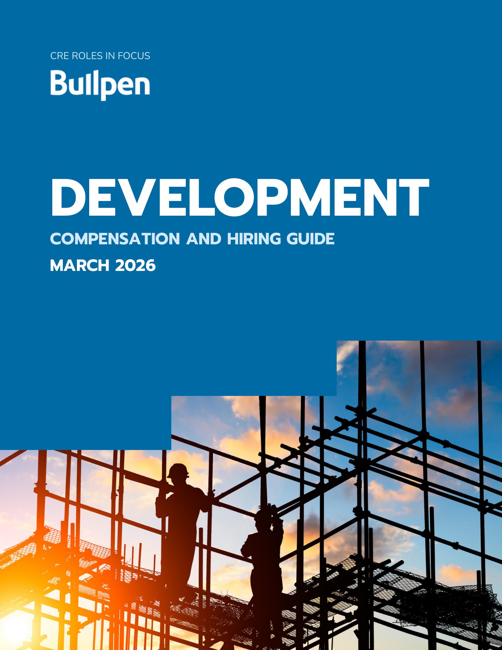 Development Compensation & Hiring Guide | Bullpen Reports
